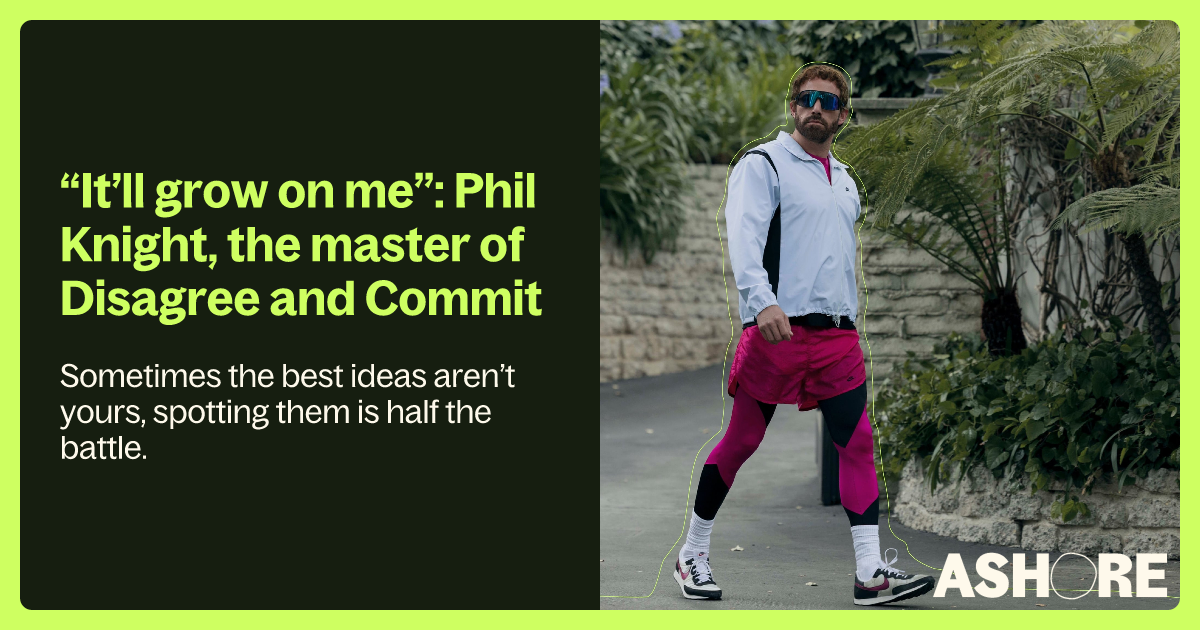 “It’ll grow on me”: Phil Knight, the master of Disagree and Commit